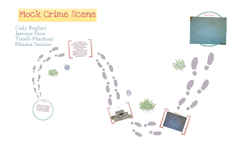 Mock Crime Scene Investigation by Jasmine Pena on Prezi