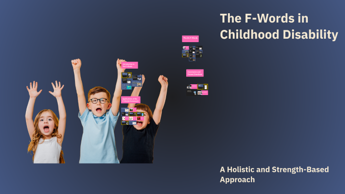 The F-Words in Childhood Disability by Alejandro Lozano Monedero on Prezi