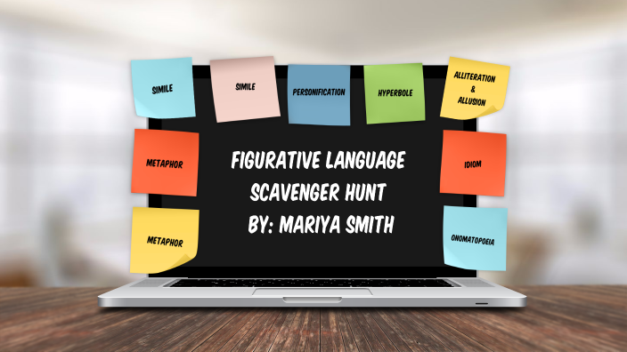 Figurative Language Scavenger Hunt by Mariya Smith on Prezi