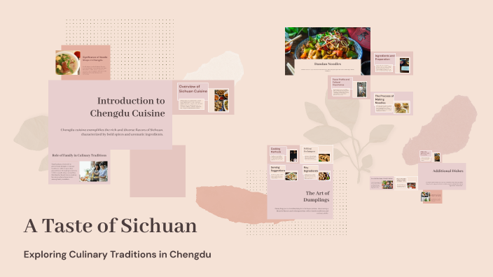 A Taste of Chengdu: The Art of Sichuan Cuisine by Sara Ahmed on Prezi