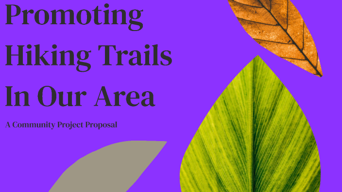 Promoting Hiking Trails by Hunter Armstrong on Prezi