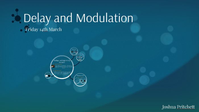 Delay and Modulation Functions by Josh Pritchett