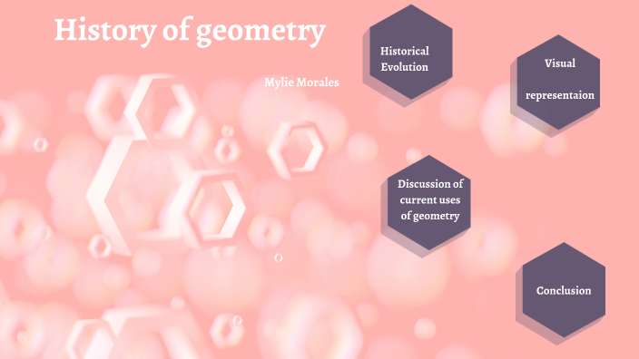 History of geometry by Mylie Morales on Prezi