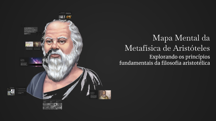 Mapa Mental da Metafísica de Aristóteles by Enzo Soares on Prezi
