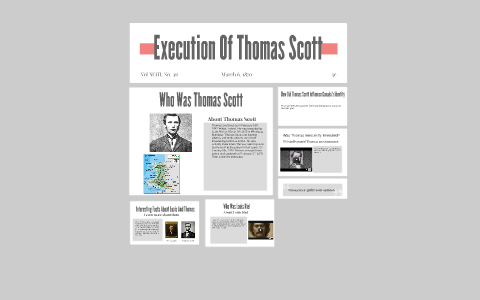 The Execution Of Thomas Scott by Daniel Paddison on Prezi