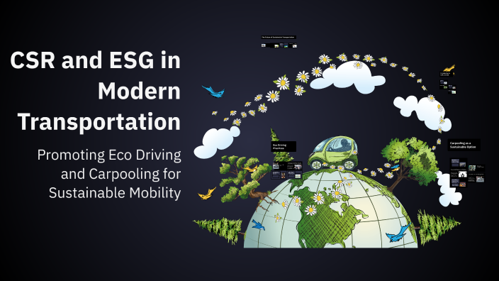 CSR and ESG in Modern Transportation by Іра Староверова on Prezi