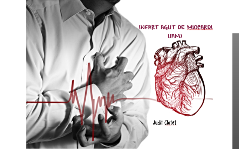 INFART AGUT DE MIOCARDI by Judit CM on Prezi