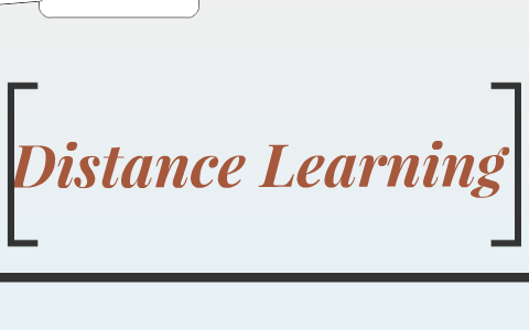 Distance Learning by Sarah Klink on Prezi
