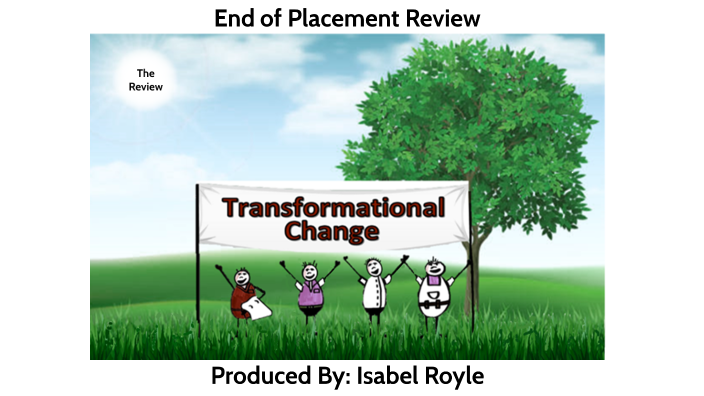 End of Placement 1 Review by Isabel Royle on Prezi