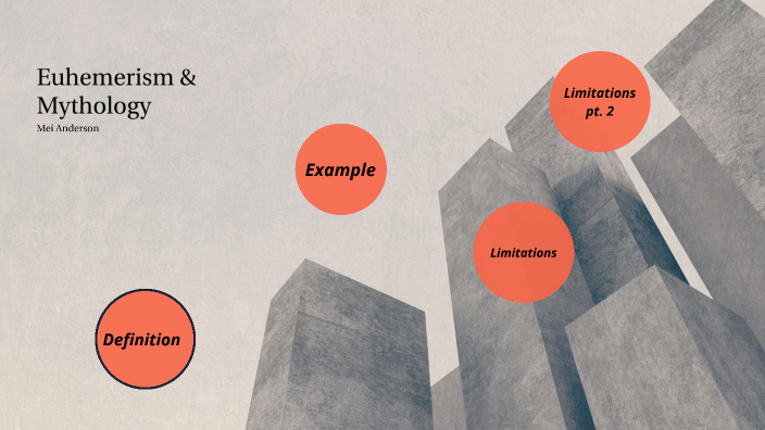 Euhemerism by Amanda Anderson on Prezi