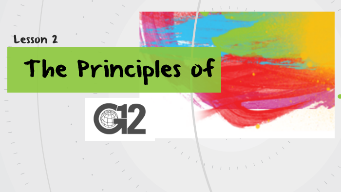 The Principles of G-12 by Rich Line Sanchez on Prezi