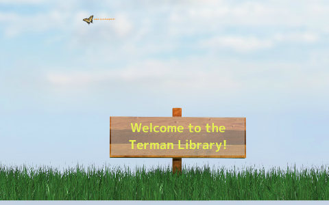 Welcome to Terman Library by Kristen Lee on Prezi