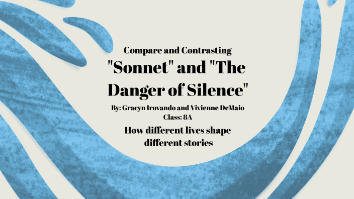 "Sonnet" and "The Danger of Silence" Similarities and Differences by ...