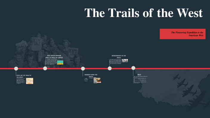 The Trails of the West by Landon Long on Prezi