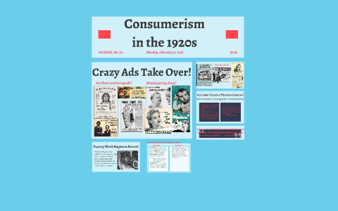 Consumerism in the 1920s by Kimberly Jones on Prezi