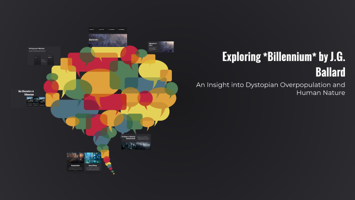 Exploring *Billennium* by J.G. Ballard by Roji tamang on Prezi
