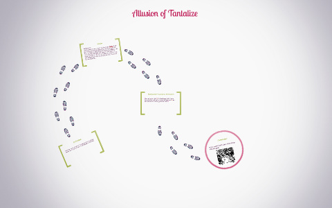 Allusion of Tantalize by Michelle Foreman on Prezi
