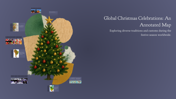 Global Christmas Celebrations by Madisyn Moore on Prezi
