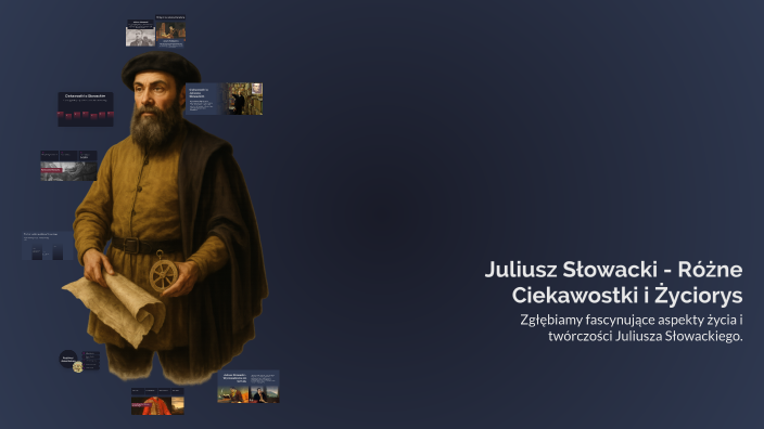 Juliusz Słowacki - Różne Ciekawostki i Życiorys by ALan mAZUR on Prezi