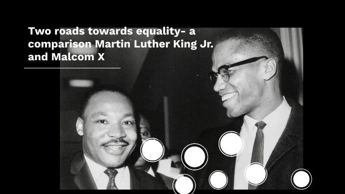 Two roads towards equality-a comparison Martin Luther King Jr. and ...