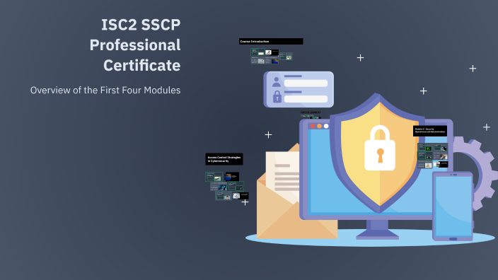 ISC2 SSCP Professional Certificate by Ibrahim Almalik on Prezi