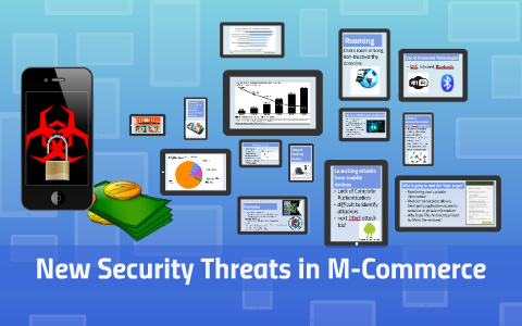 New Security Threats in M-commerce by Yee Peng on Prezi