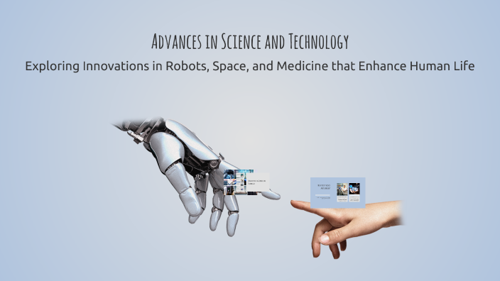 Advances in Science and Technology by Ali Sher on Prezi