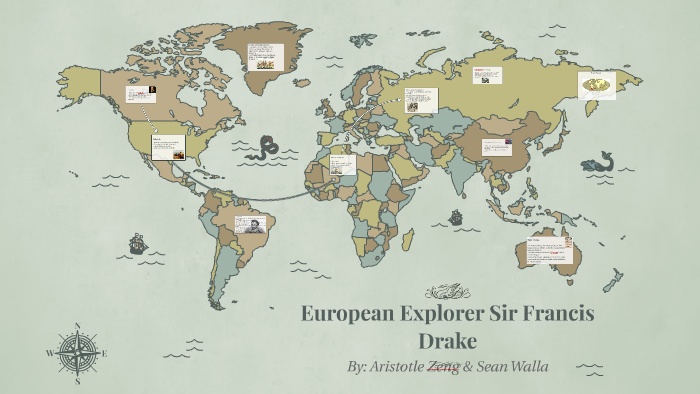 Sir Francis Drake by Aristotle Zeng on Prezi