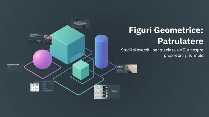 Figuri Geometrice: Patrulatere by Dura Marta on Prezi