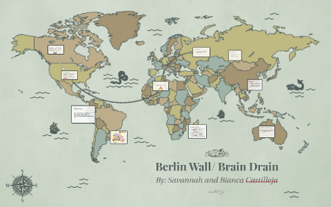 Berlin Wall/ Brain Drain by Savannah Castilleja
