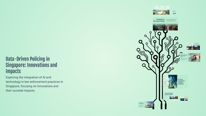 Data-Driven Policing in Singapore: Innovations and Impacts by obxd005 ...