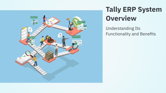 Tally ERP System Overview by Hitakshi Javia on Prezi