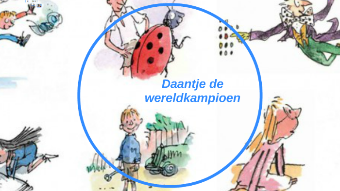 Daantje de wereldkampioen by Dominic Huijbers on Prezi