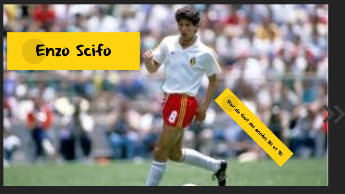 Enzo Scifo by Patrick Voinot on Prezi