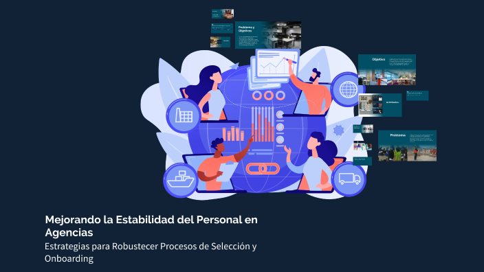 Mejorando la Estabilidad del Personal en Agencias by Jenny Carreño on Prezi