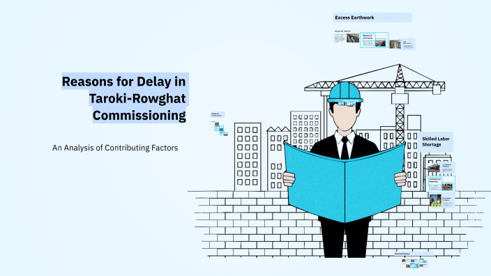 Reasons for Delay in Taroki-Rowghat Commissioning by prasanna Behera on ...