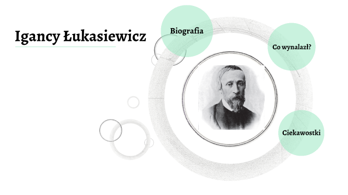 Ignacy Łukasiewicz by Michal Reszczynski on Prezi
