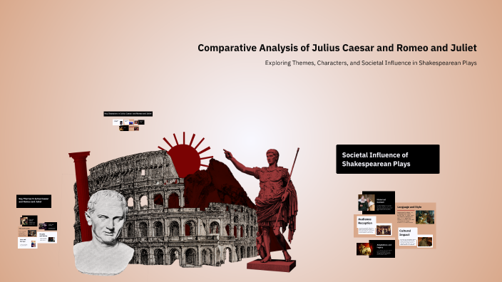 Comparative Analysis of Julius Caesar and Romeo and Juliet by Mohammed ...