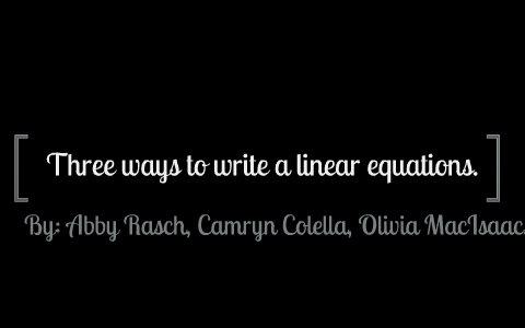 3 Ways To Write Linear Equations - Tessshebaylo