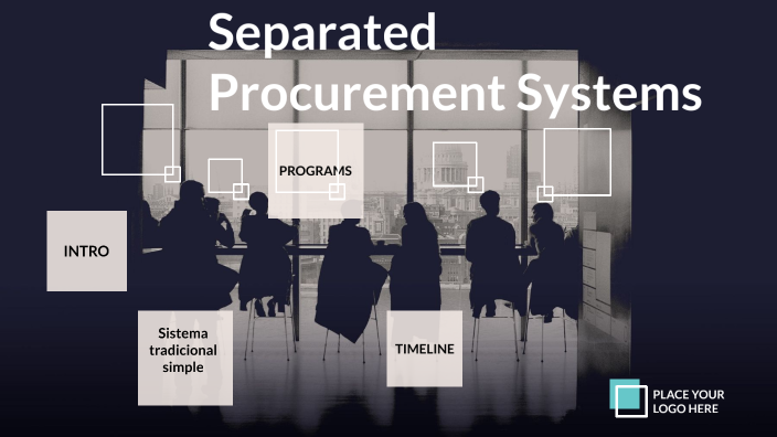 Separated Procurement Systems by misael tavarez on Prezi