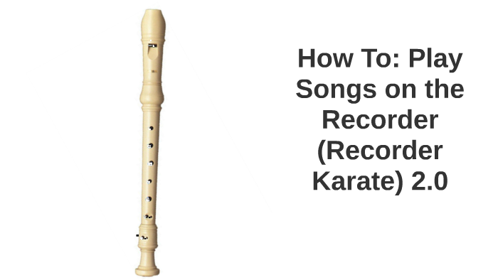 Recorder Karate by Lee Cochrane on Prezi