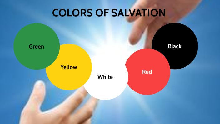 COLORS OF SALVATION by Juan Miguel on Prezi