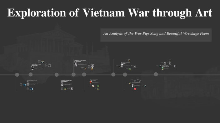 Exploration of Vietnam War through Art by Mylee Madden on Prezi