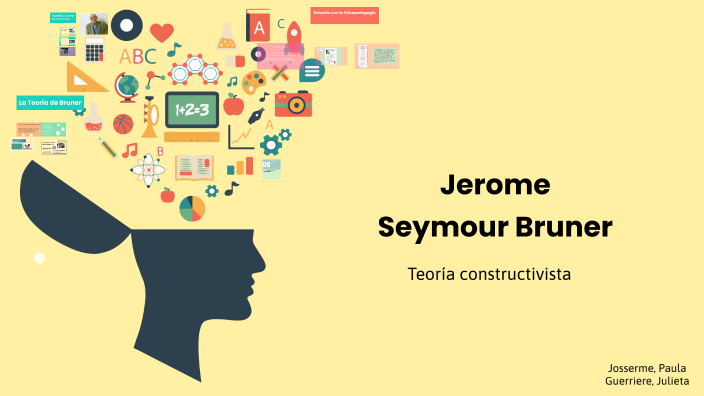 Jerome Seymour Bruner by Julieta Guerriere on Prezi
