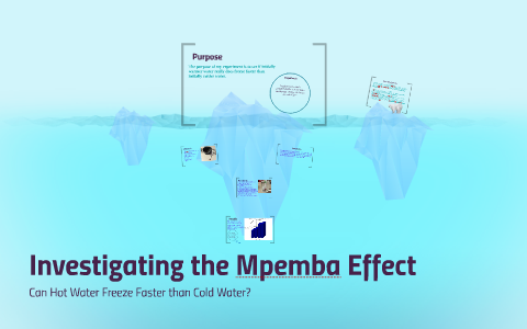 Investigating the Mpemba Effect by Sophie Hirt on Prezi