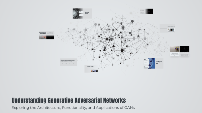 Understanding Generative Adversarial Networks by Pranjal Singh on Prezi