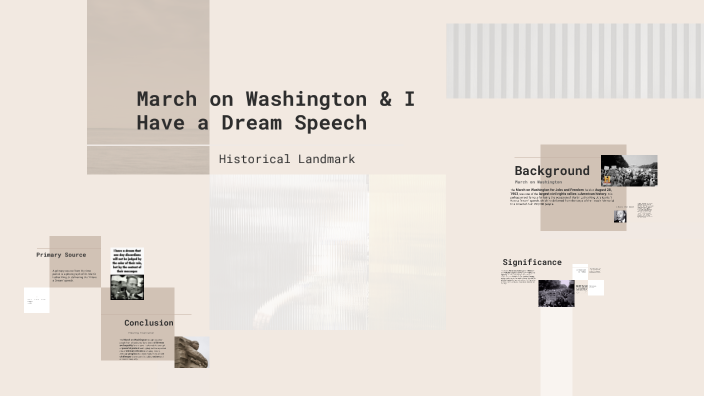 March on Washington & I Have a Dream Speech by Aaliyah Reeves on Prezi