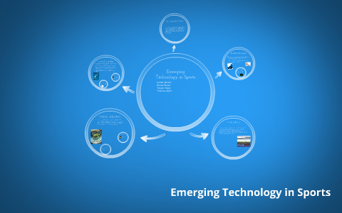 Emerging Technology in Sports by Jordan Johnson on Prezi