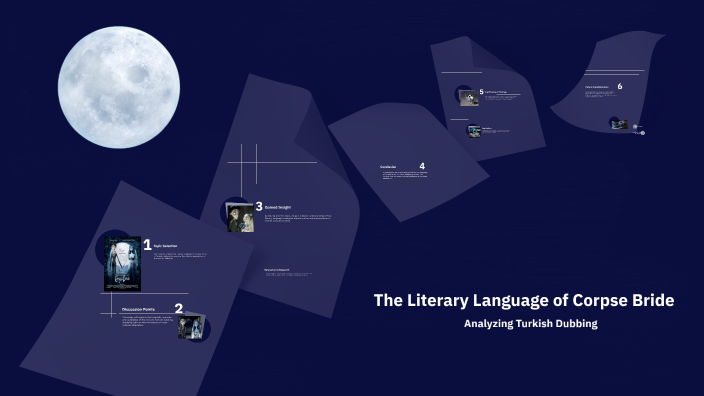 The Literary Language of Corpse Bride by zeynep ural on Prezi