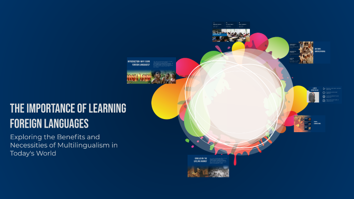 The Importance of Learning Foreign Languages by Вика on Prezi
